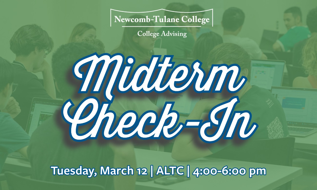 Midterm Check-In | Tulane University Events