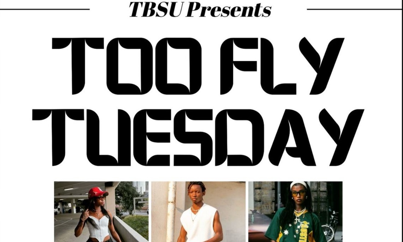 TBSU Too Fly Tuesday | Tulane University Events