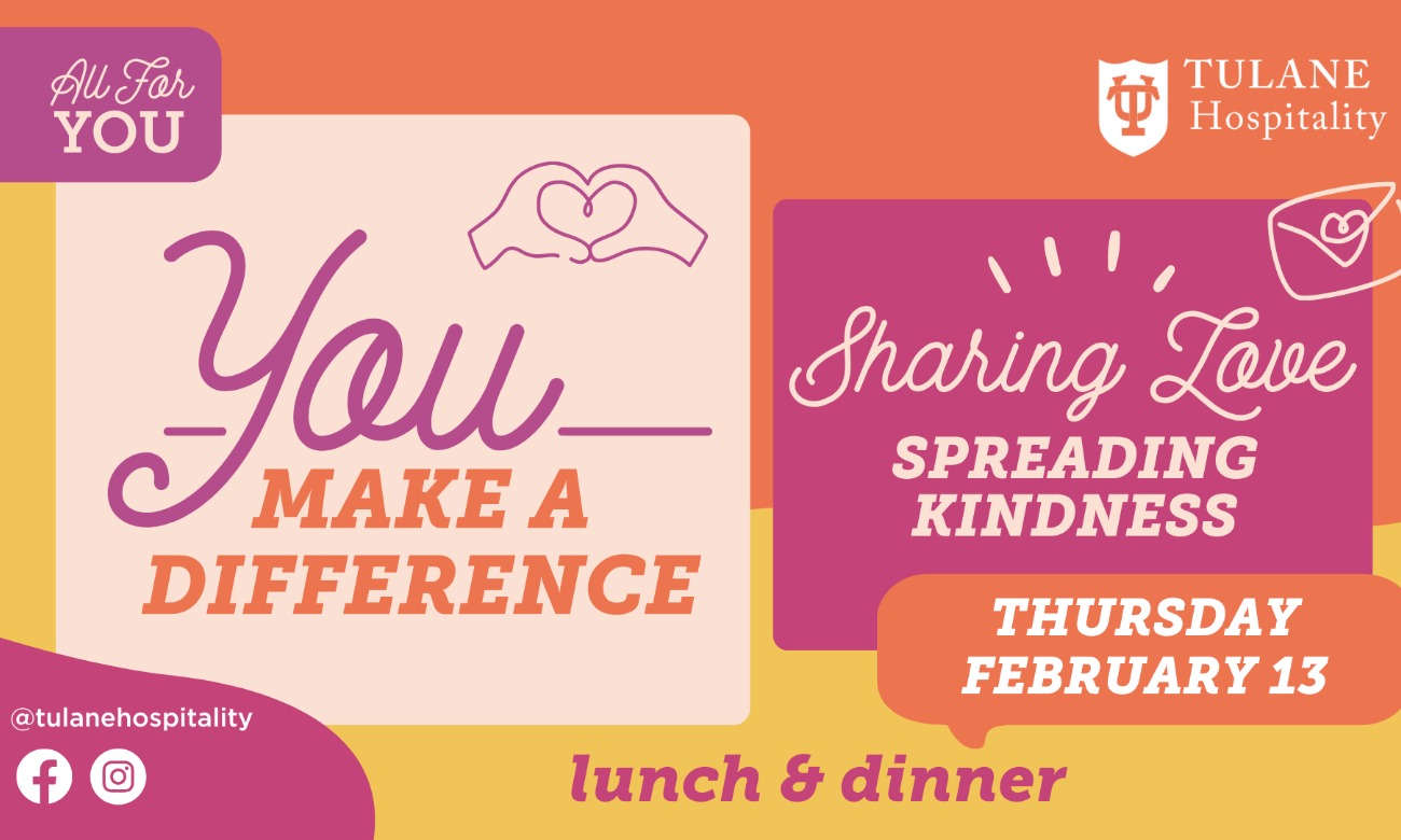 Sharing Love, Spreading Kindness | Tulane University Events