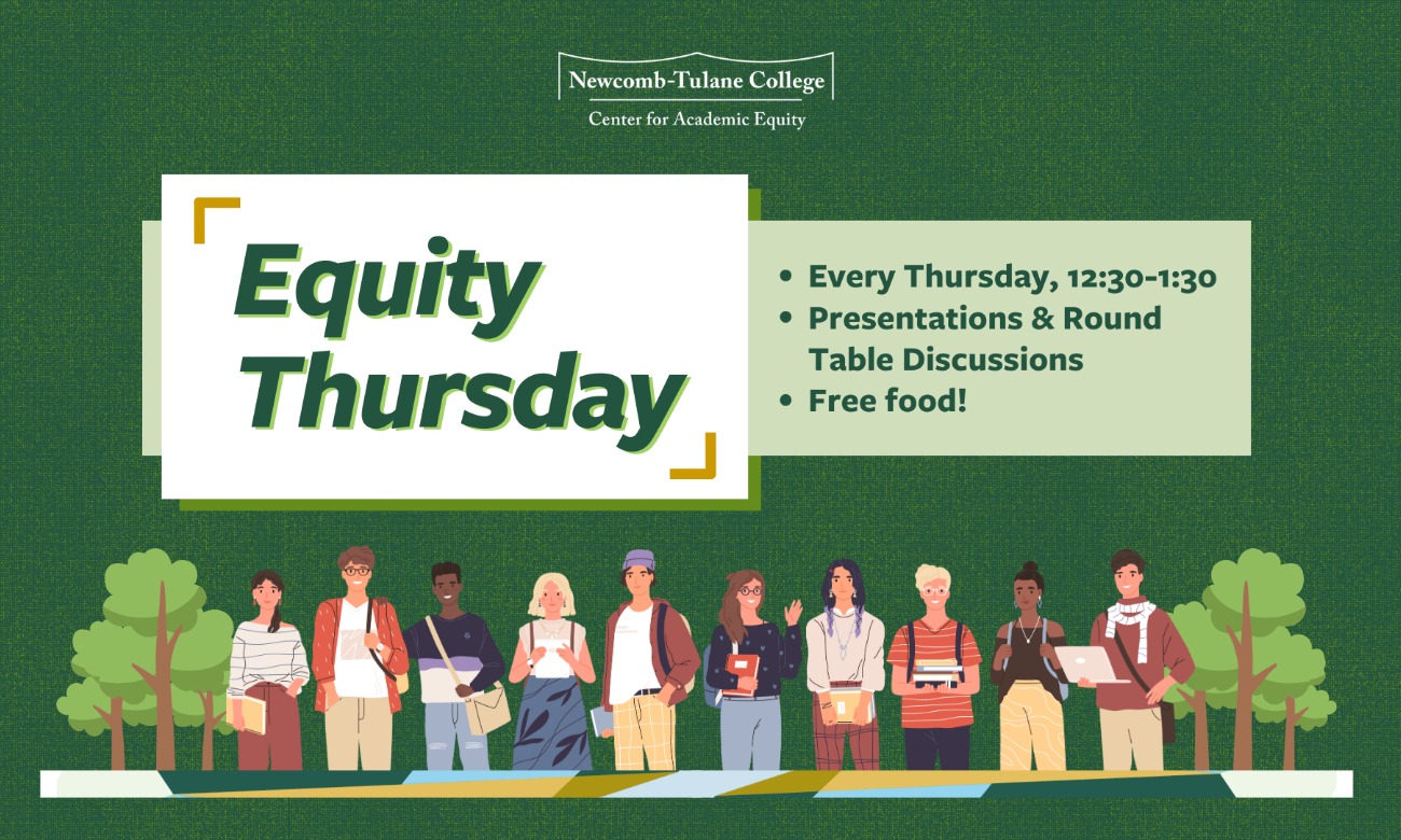 Equity Thursday: Mid-Semester Check In | Tulane University Events